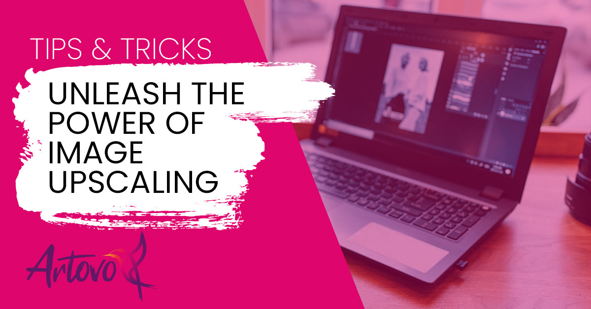 Unleash the Power of Image Upscaling: Boost Your Print Quality and Imp ...